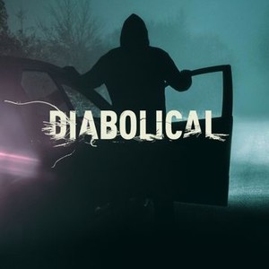 Diabolical - Rotten Tomatoes