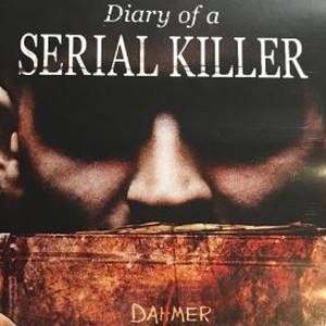 Diary of a Serial Killer - Rotten Tomatoes