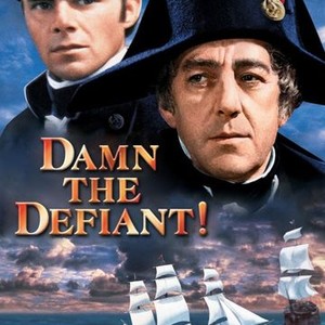 Damn the Defiant! - Rotten Tomatoes