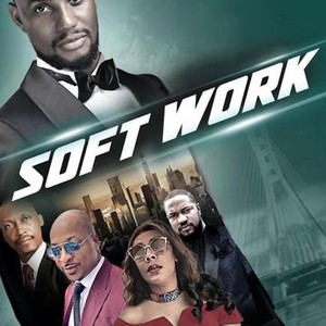Soft Work - Rotten Tomatoes