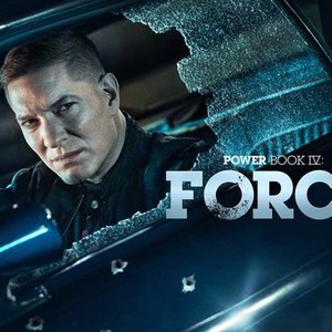 Power Book IV: Force - Rotten Tomatoes