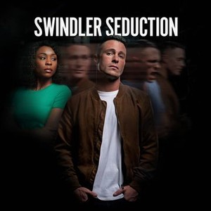 Swindler Seduction - Rotten Tomatoes