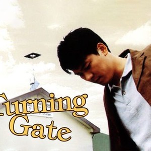 Turning Gate - Rotten Tomatoes