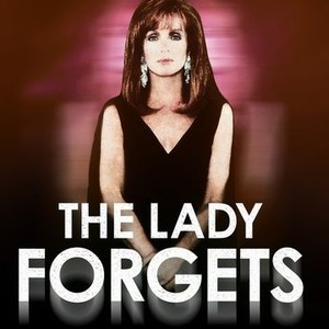 The Lady Forgets - Rotten Tomatoes