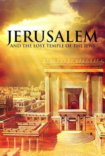 Jerusalem and the Lost Temple of Jews | Rotten Tomatoes