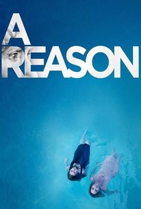 A Reason | Rotten Tomatoes