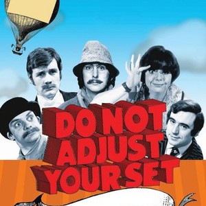Do Not Adjust Your Set - Rotten Tomatoes