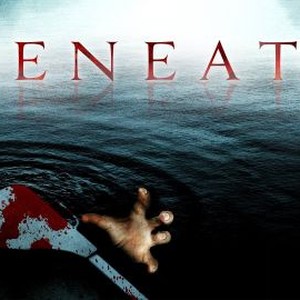 Beneath - Rotten Tomatoes