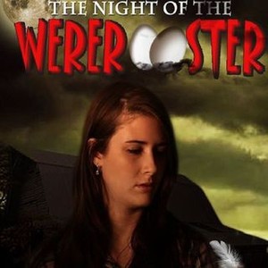 The Night of the Wererooster - Rotten Tomatoes