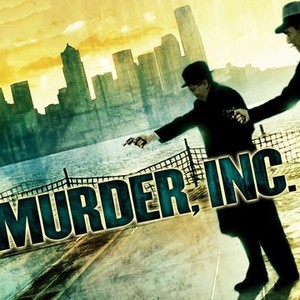 Murder, Inc. - Rotten Tomatoes