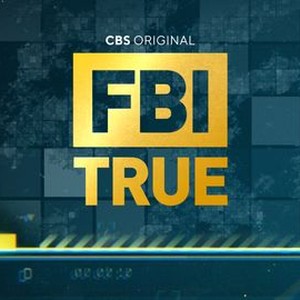 FBI True: Season 2, Episode 6 - Rotten Tomatoes