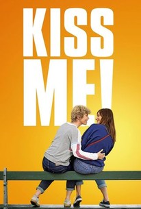 Kiss Me! (2017) | Rotten Tomatoes
