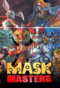 Mask Masters | Rotten Tomatoes