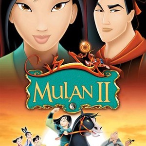 Mulan II - Rotten Tomatoes