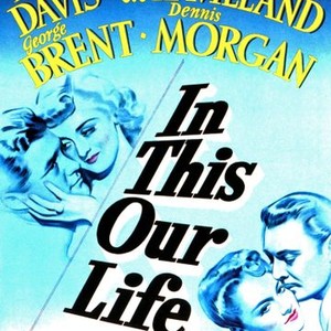 In This Our Life - Rotten Tomatoes