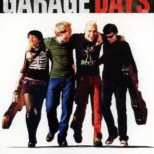 Garage Days - Rotten Tomatoes