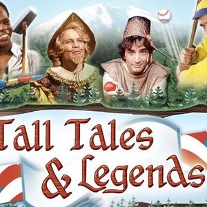 Tall Tales and Legends - Rotten Tomatoes