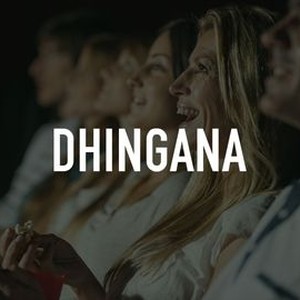 Dhingana - Rotten Tomatoes