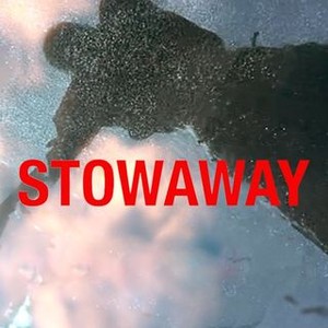 Stowaway - Rotten Tomatoes