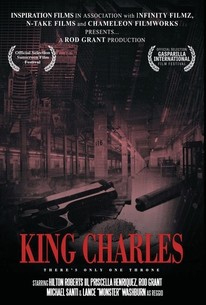 King Charles (2018) - Rotten Tomatoes