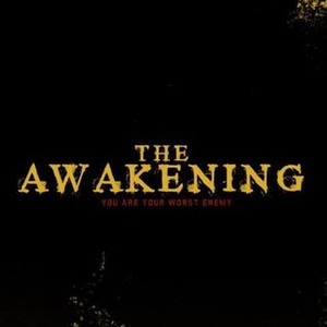The Awakening - Rotten Tomatoes