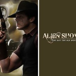 Alien Showdown: The Day the Old West Stood Still - Rotten Tomatoes