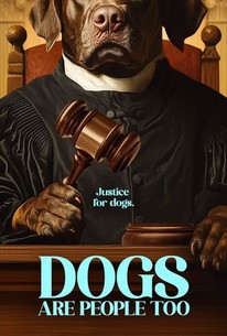 Dogs Are People Too | Rotten Tomatoes