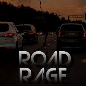 Road Rage - Rotten Tomatoes