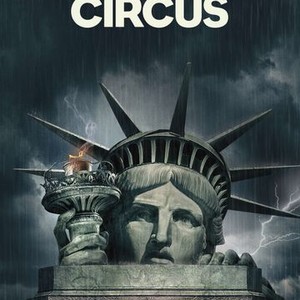 The Circus: Inside the Greatest Political Show on Earth - Rotten Tomatoes