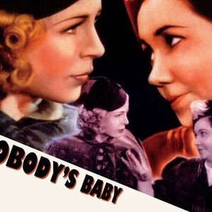 Nobody's Baby - Rotten Tomatoes