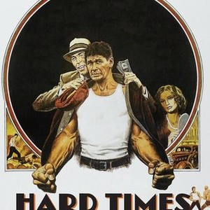 Hard Times - Rotten Tomatoes