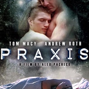 Praxis - Rotten Tomatoes