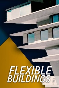 Flexible Buildings | Rotten Tomatoes