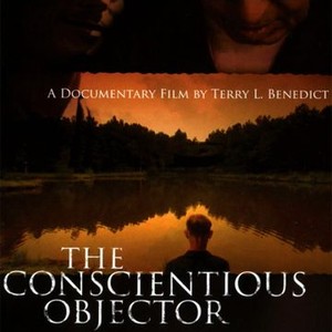 The Conscientious Objector - Rotten Tomatoes