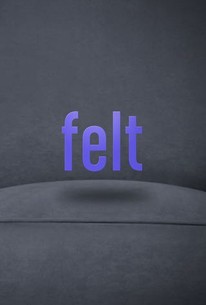 Felt - Rotten Tomatoes