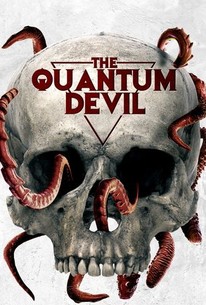The Quantum Devil - Rotten Tomatoes