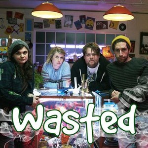 Wasted: Season 1, Episode 1 - Rotten Tomatoes