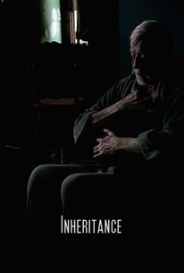 Inheritance (2015) | Rotten Tomatoes