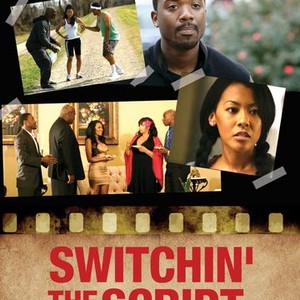 Switchin' the Script - Rotten Tomatoes