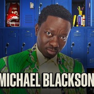 The Michael Blackson Show - Rotten Tomatoes