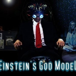 Einstein's God Model - Rotten Tomatoes