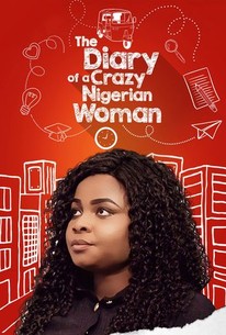 The Diary Of A Crazy Nigerian Woman Rotten Tomatoes