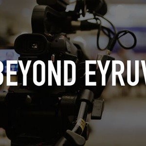 Beyond Eyruv - Rotten Tomatoes