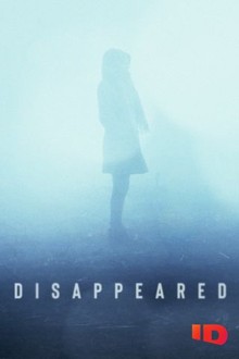Disappeared Season 10 Disappeared Season 10 Episode Guide