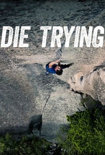 Die Trying - Rotten Tomatoes