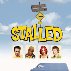 Stalled - Rotten Tomatoes