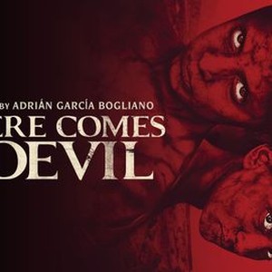 Here Comes the Devil - Rotten Tomatoes