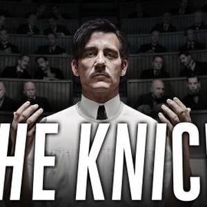 The Knick - Rotten Tomatoes
