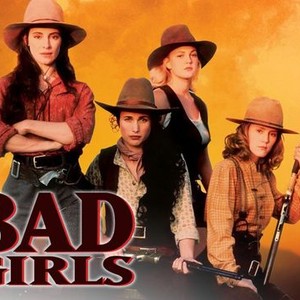 Bad Girls - Rotten Tomatoes