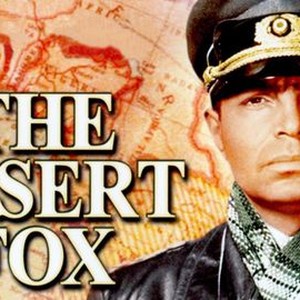 The Desert Fox - Rotten Tomatoes